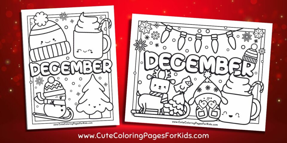December Coloring Pages: 4 Free Printable Coloring Sheets - Cute ...