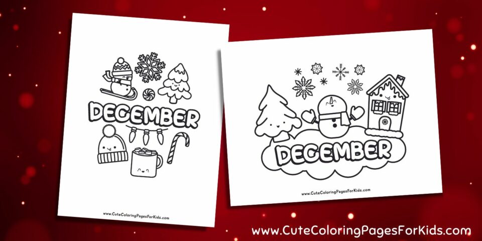 December Coloring Pages: 4 Free Printable Coloring Sheets - Cute ...