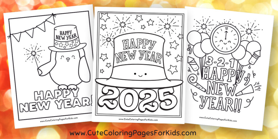 New Year's Coloring Pages: Free Printables for 2025 - Cute Coloring ...
