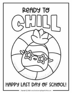 Last Day of School Coloring Pages (Free Printable PDFs) - Cute Coloring ...